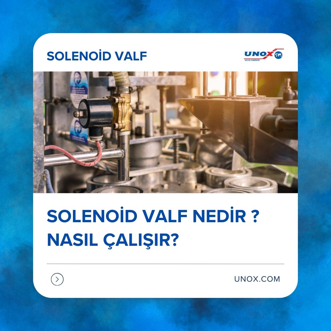 What Is A Solenoid Valve And How Does It Work? | Unox Vana
